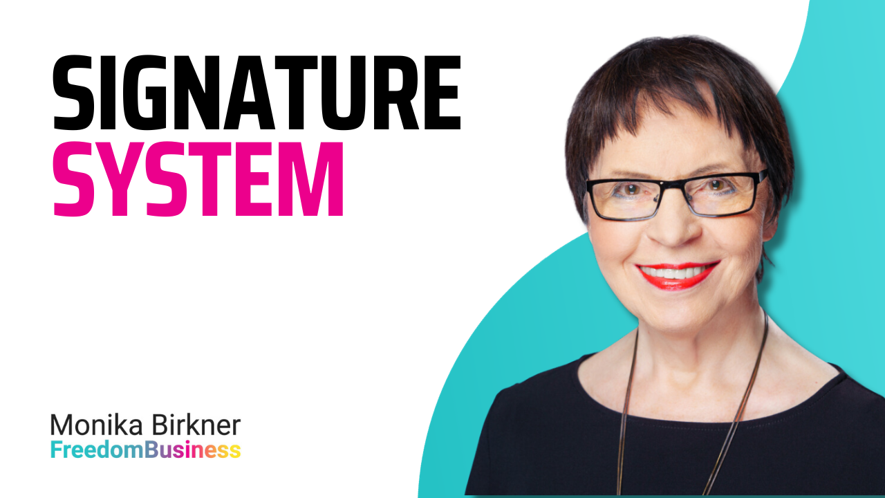 Ein Signature System als Game Changer für dein Business - Monika Birker